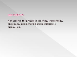 Medication error | PPTX