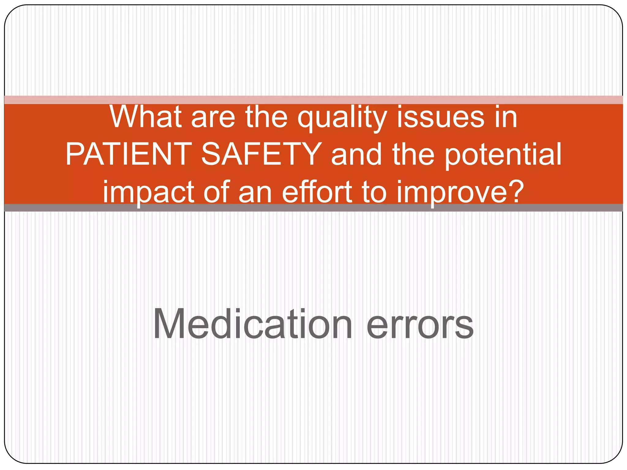 Medication errors powerpoint | PPTX