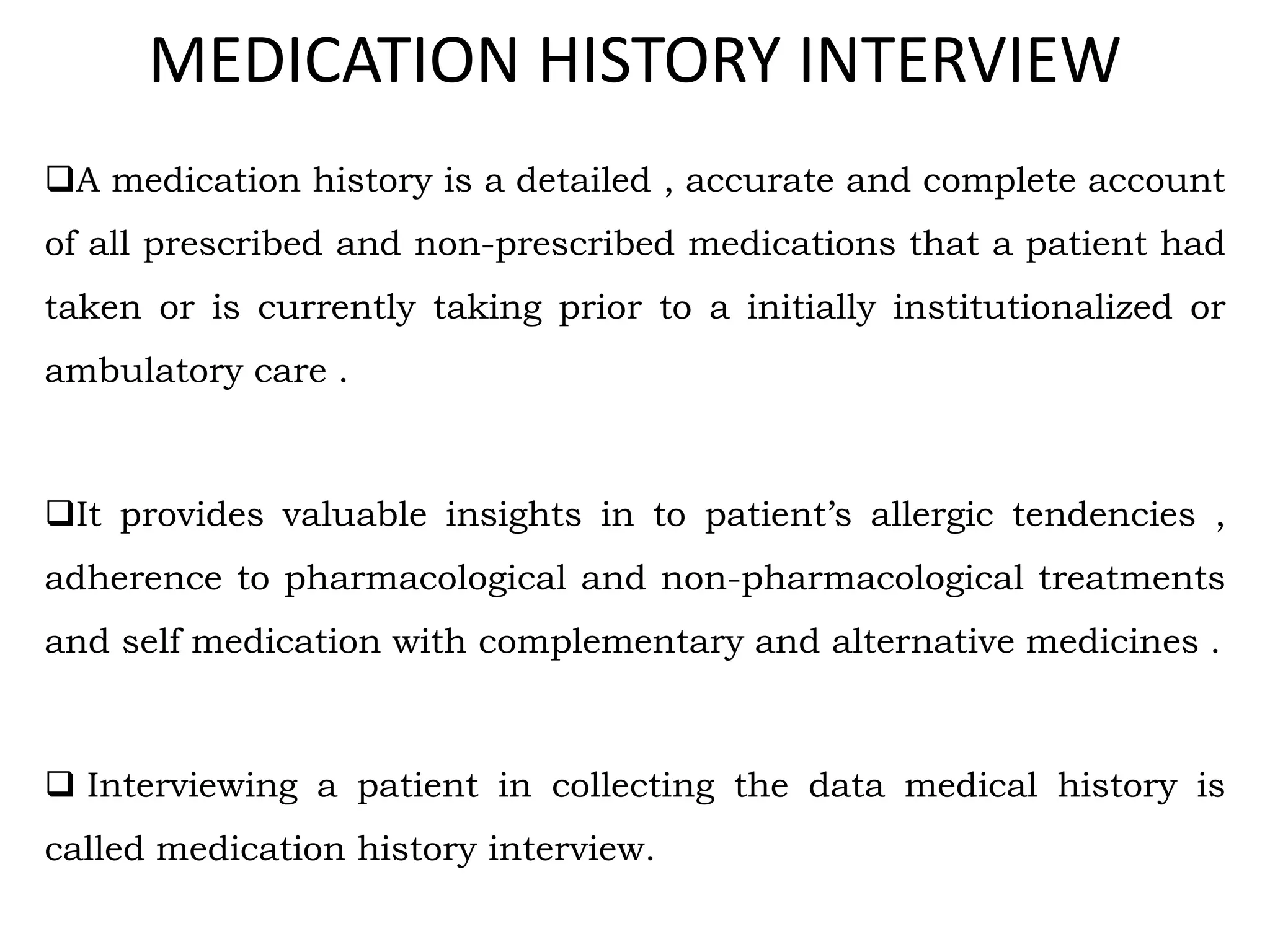 Medication history interview | PPTX