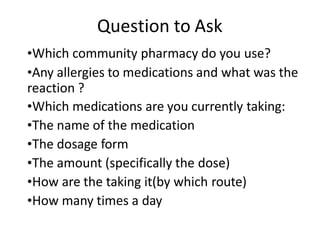 Medication history interview | PPTX