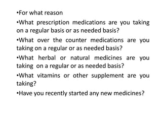 Medication history interview | PPTX