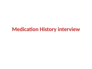 Medication History interview in hospital pharmacy | PPT