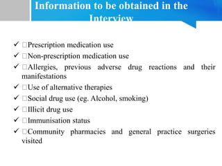 MEDICATION HISTROY INTERVIEW.pptx