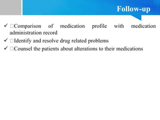 MEDICATION HISTROY INTERVIEW.pptx