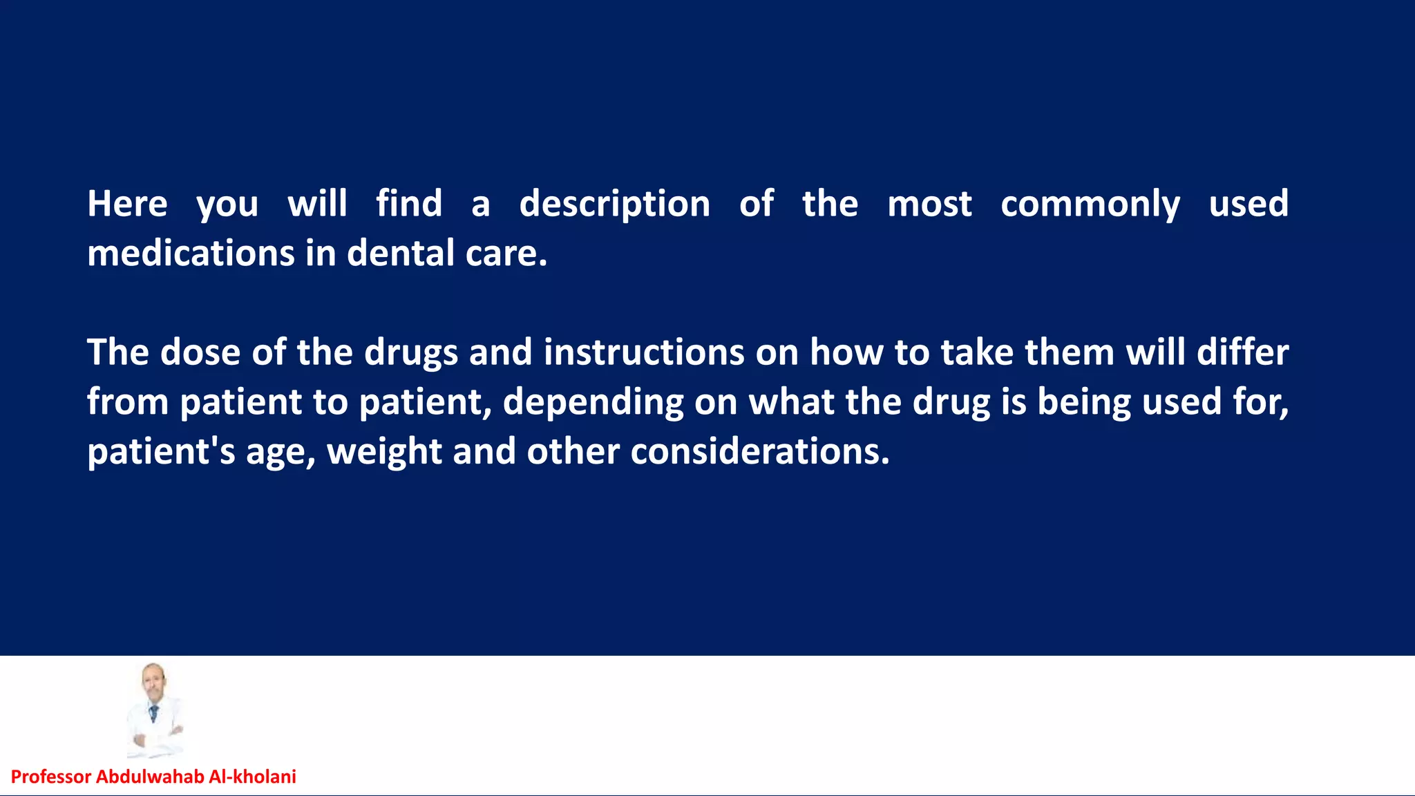 Medication in dentistry | PPTX