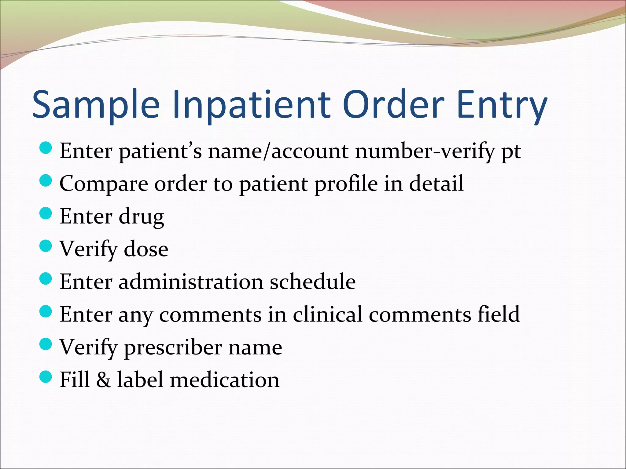Medication order entry | PPT
