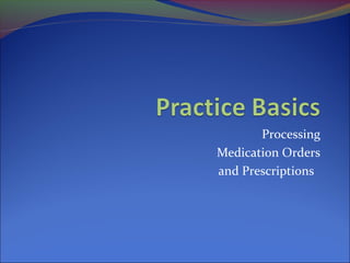 Medication order entry | PPT