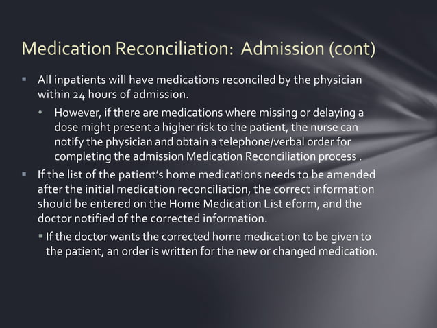 Medication reconciliation | PPTX | Pharmaceutical Drugs | Medical Health