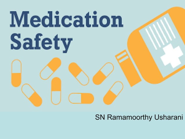 Medication safety | PPT | Pharmaceutical Industry | Industries