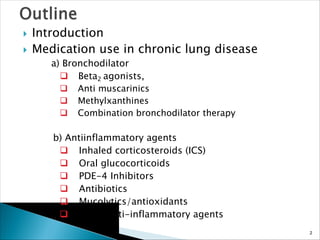 Medicationuse in chronic lung diseasess edited 2019 | PPT