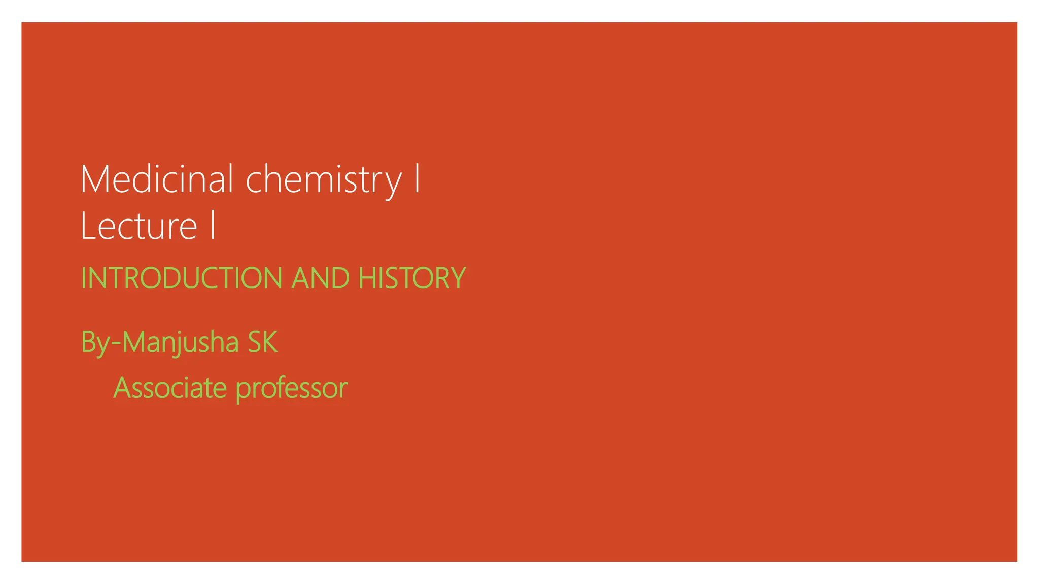 Medicinal chemistry -l-Second year-Fourth semester -medichem intro and ...