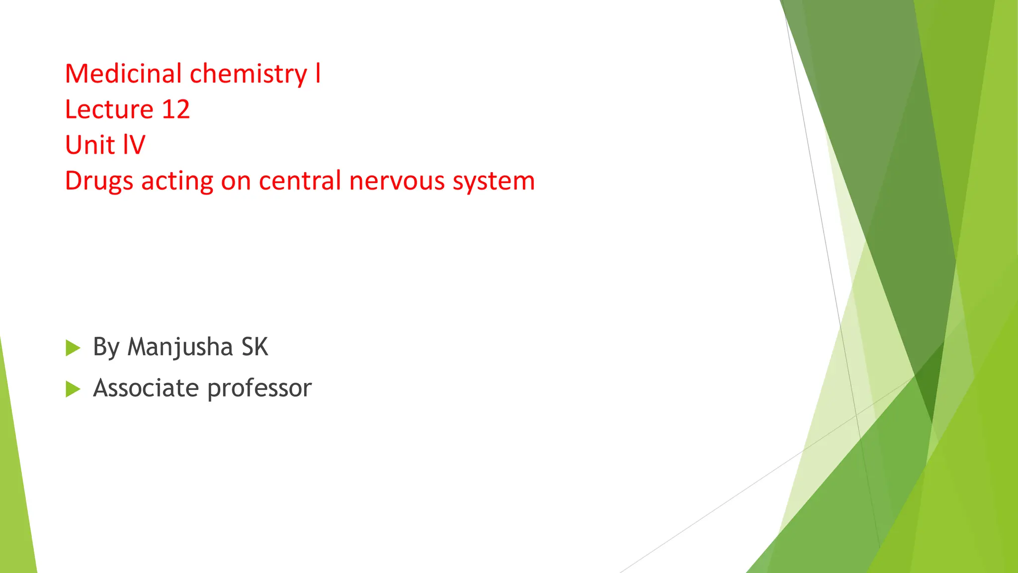 medicinal chemistry -l. lecture 12 ppt.pptxB Pharmacy fourth semester ...