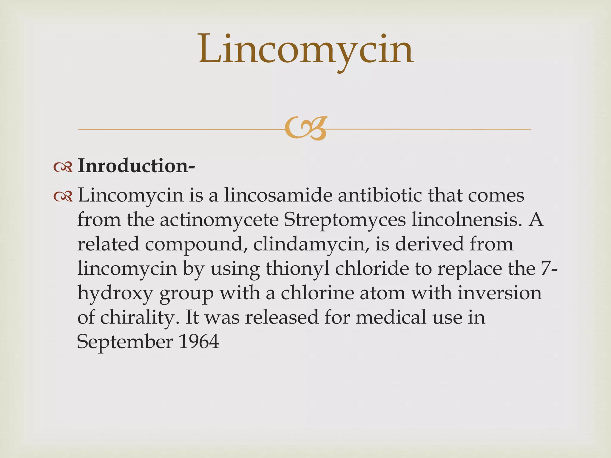 lincomycins | PPTX