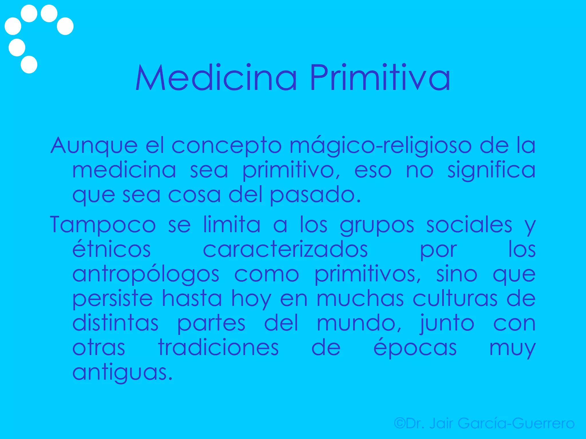 Historia y Nacimiento de la Medicina Primitiva | PPT