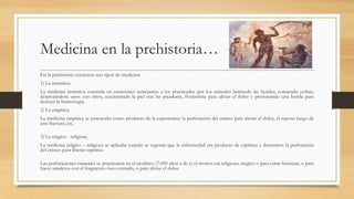 Medicina en la prehistoria modelo mágico-religoso | PPTX