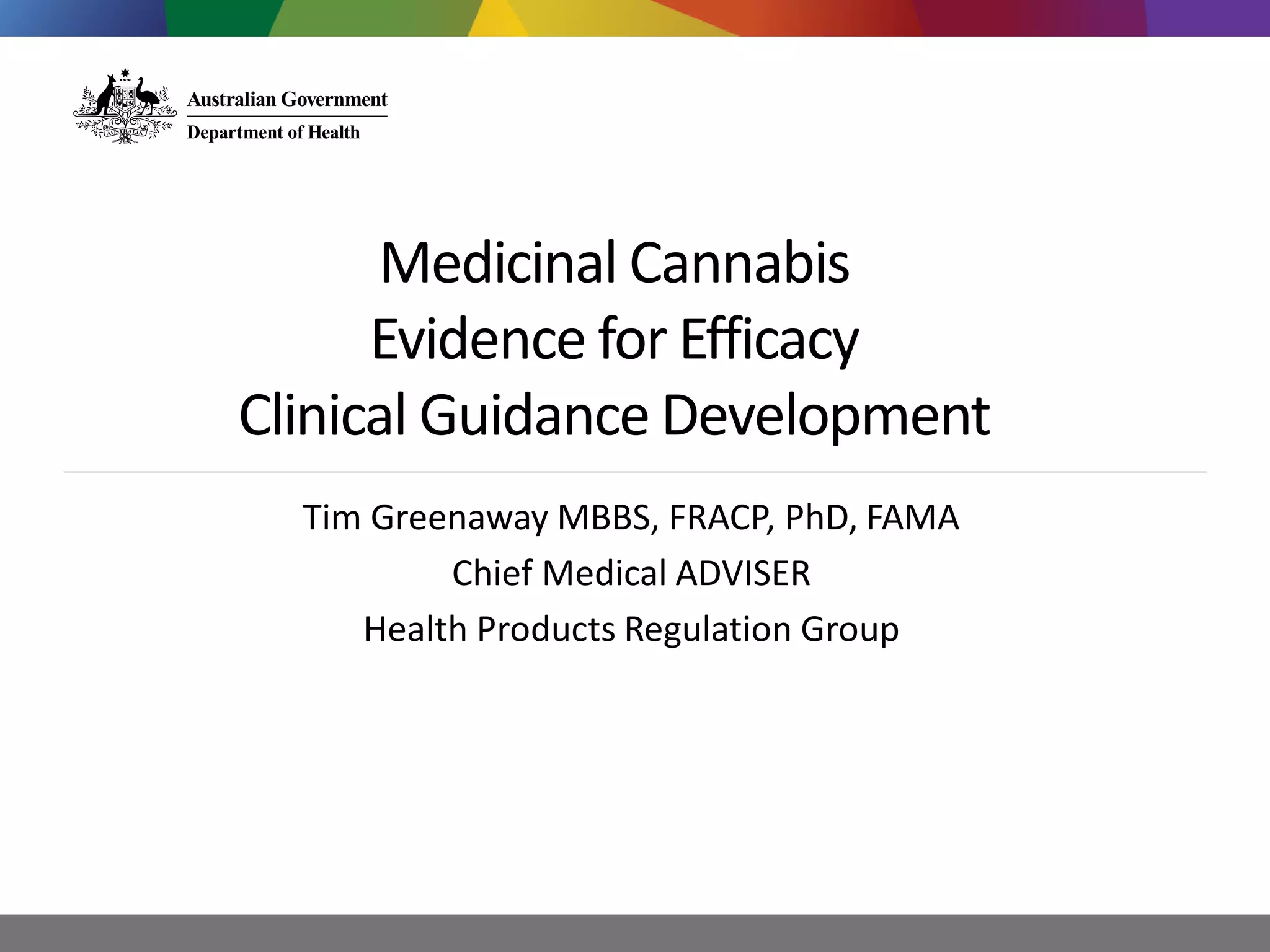Presentation: Medicinal Cannabis Evidence for Efficacy Clinical ...