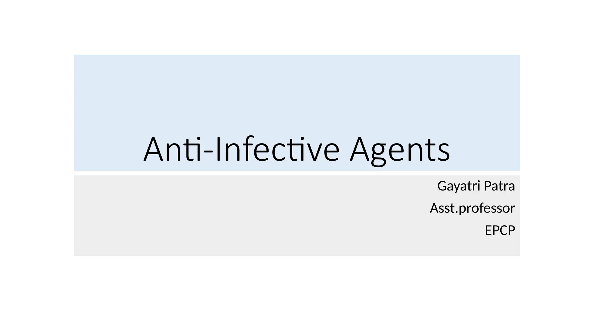 Anti infective agent, Classification and reaction.pptx