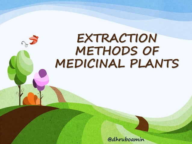 Medicinal plant & their extraction process
