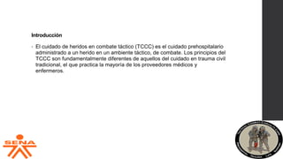MEDICINA TACTICA - DIRECTRICES DEL TCCC PARA LA BUENA PRACTICA | PDF