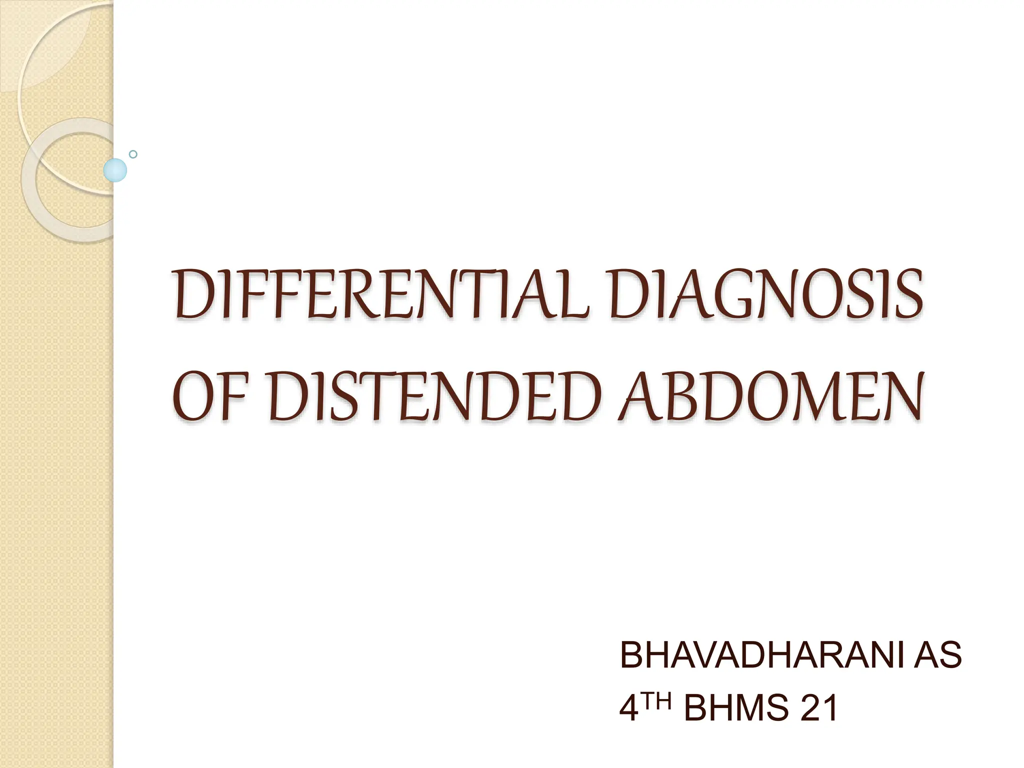 MEDICINE - DISTENDED ABDOMEN.with examplespptx | PPTX