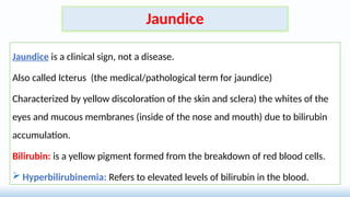 Jaundice Definition, Signs and symptoms. | PPTX