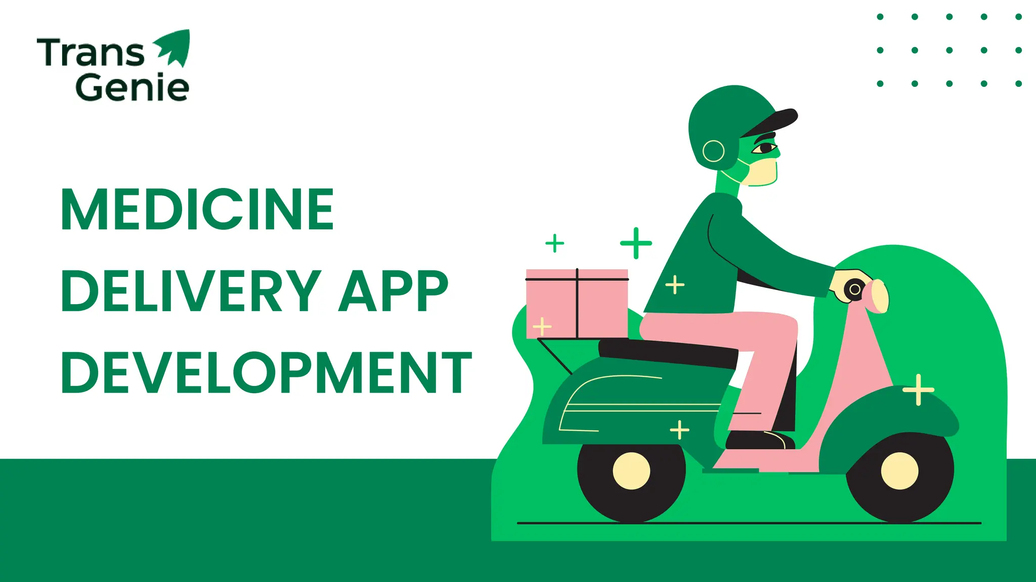 Transgenie 2024: Revolutionizing Medicine Doorstep Delivery App Development | PDF