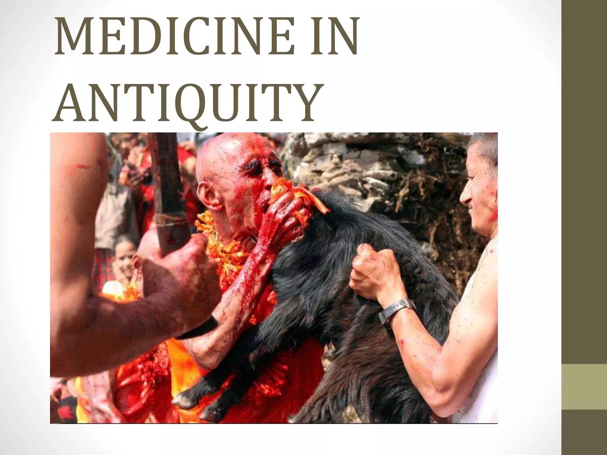 Medicine in antiquity | PPTX