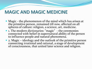 Medicine in the primitive society | PPTX