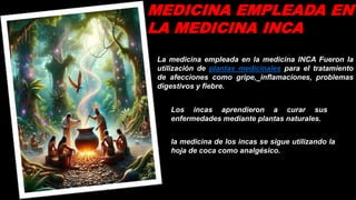 MEDICIN INCA historia de la medicina unerg | PPTX