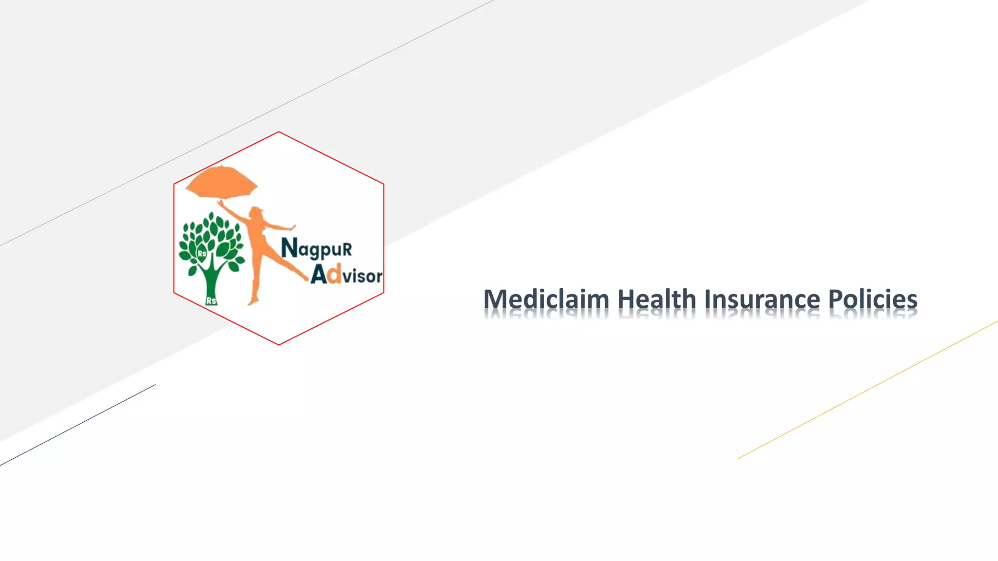 Mediclaim health insurance policies | PPTX