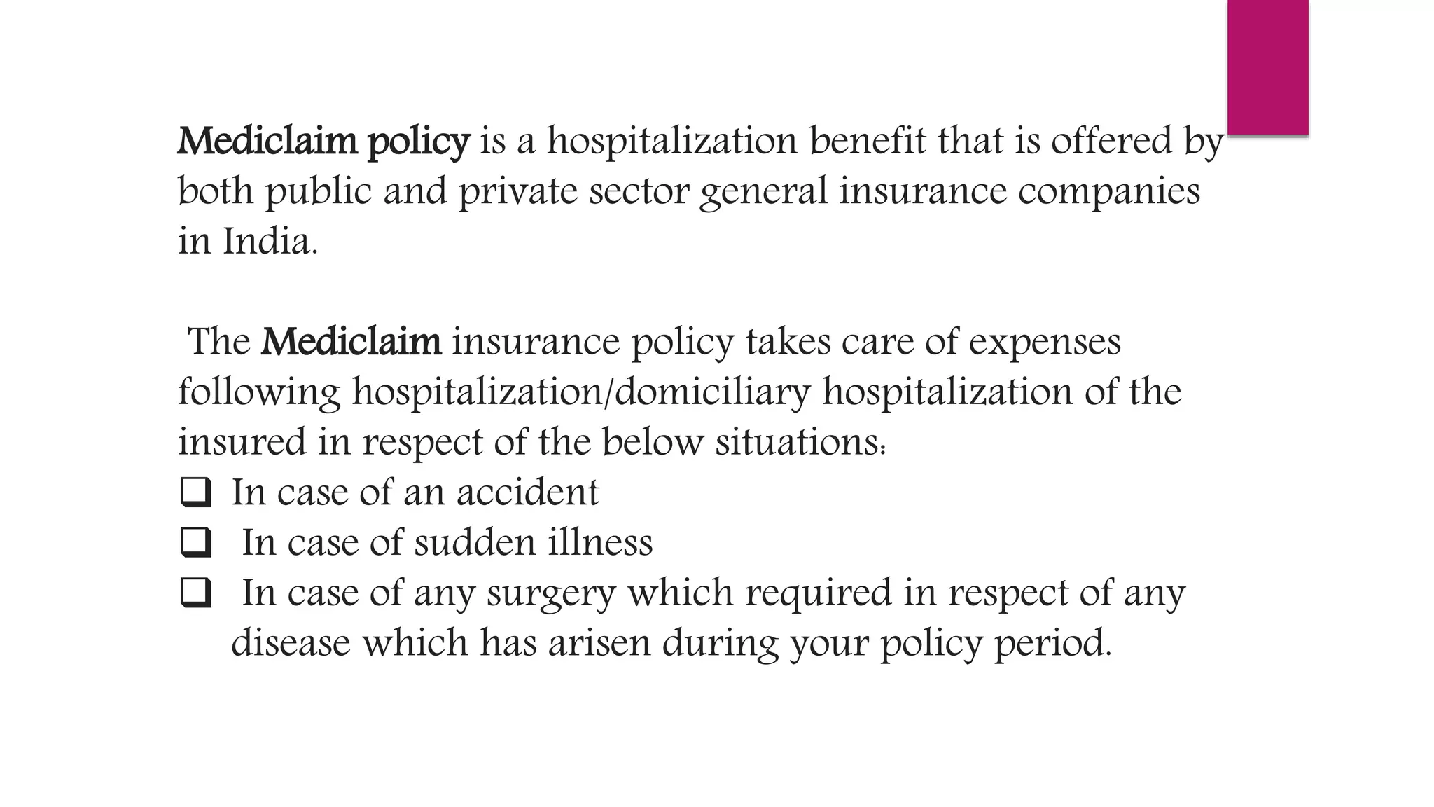 Mediclaim policies and their silent features ppt | PPTX