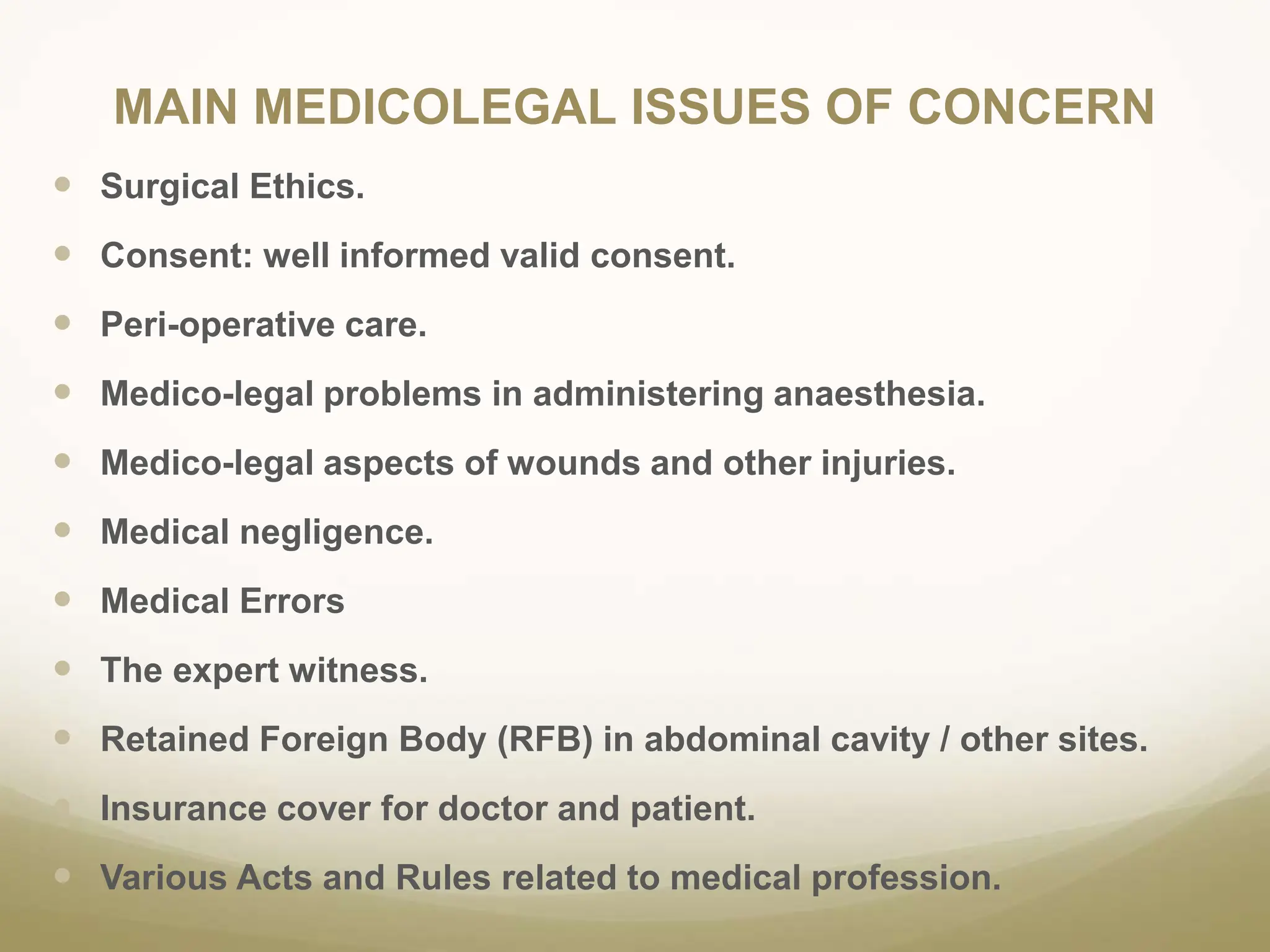 Medico legal issues regarding surgical practice | PPTX