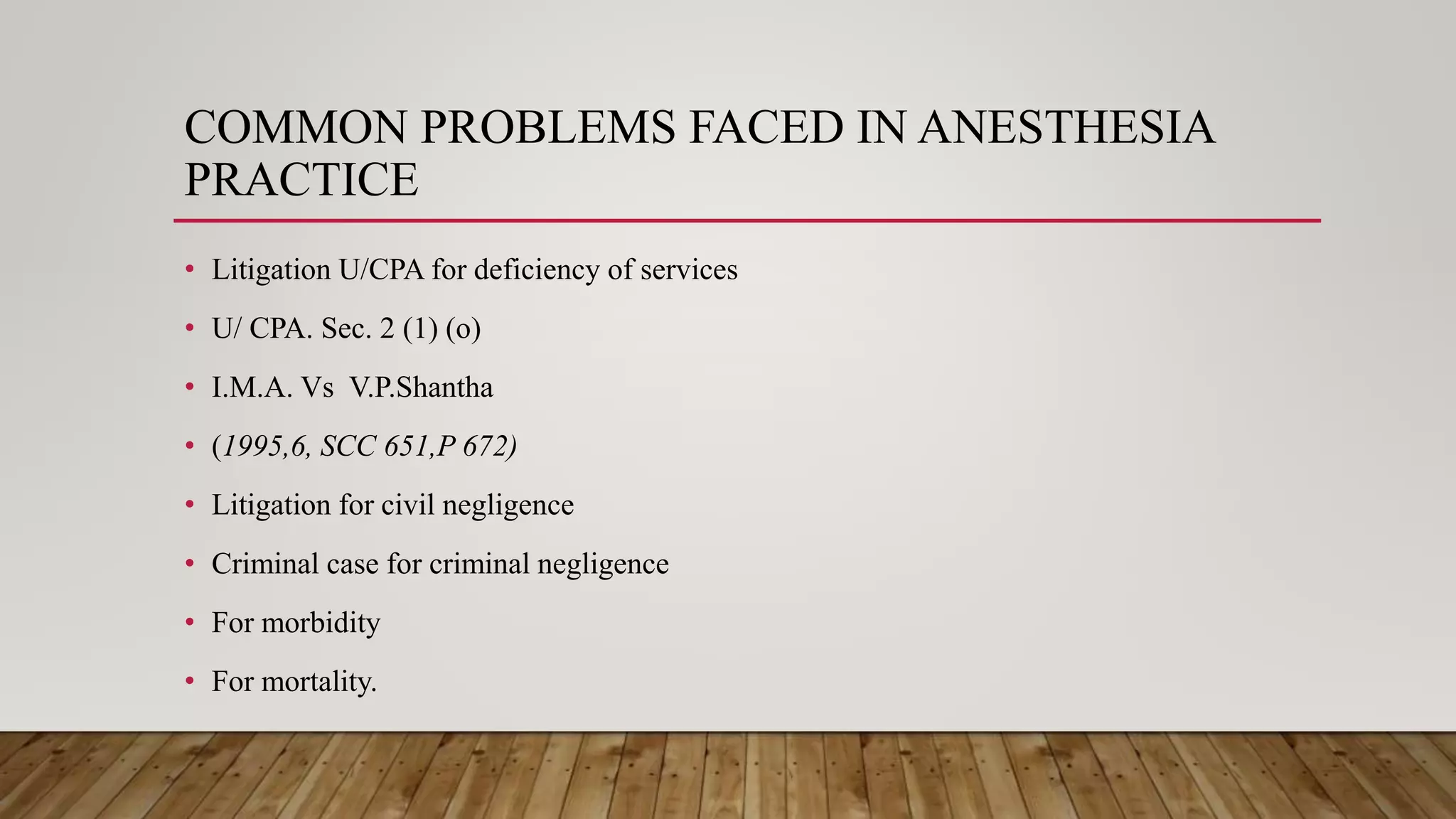 Medico-legal aspects of Anesthesia and Critical care.pptx