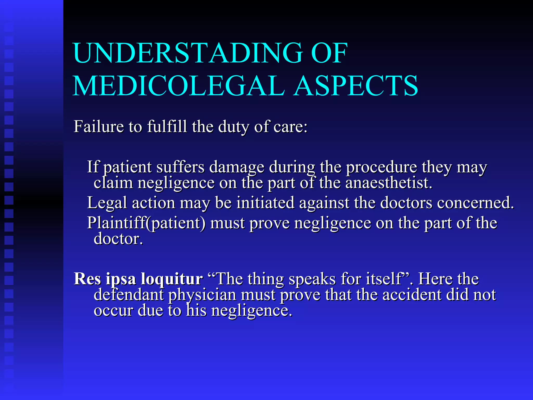 Medicolegal aspects of anaesthesia and dilemmas to anaesthetist | PPT