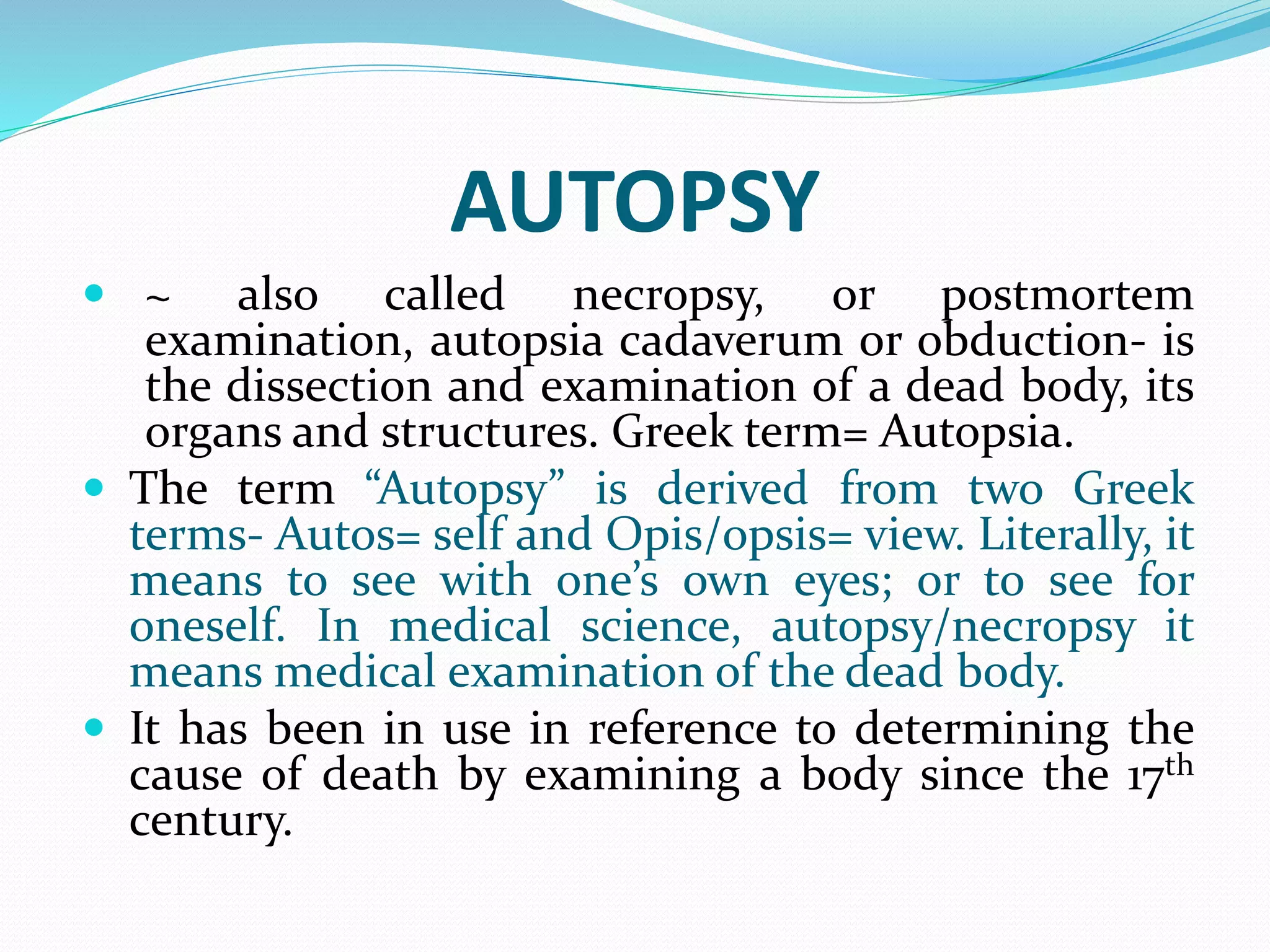 Medico-Legal Autopsy Techniques | PPTX