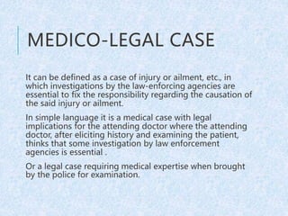 MEDICO LEGAL CASES AND REPORTING.pptx