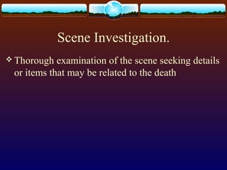 Death Scene Investigation | PPT