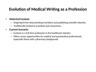 MedicoMkt_1.1_Medical Writing – Role, Evolution, and Varieties.pptx