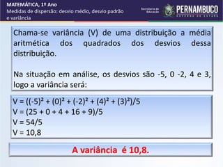 Medidas de dispersão desviomédio, desvio-padrão e variância.pptx