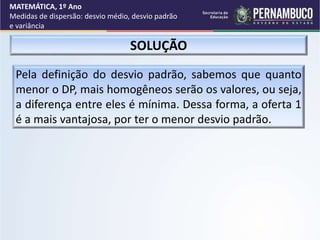 Medidas de dispersão desviomédio, desvio-padrão e variância.pptx