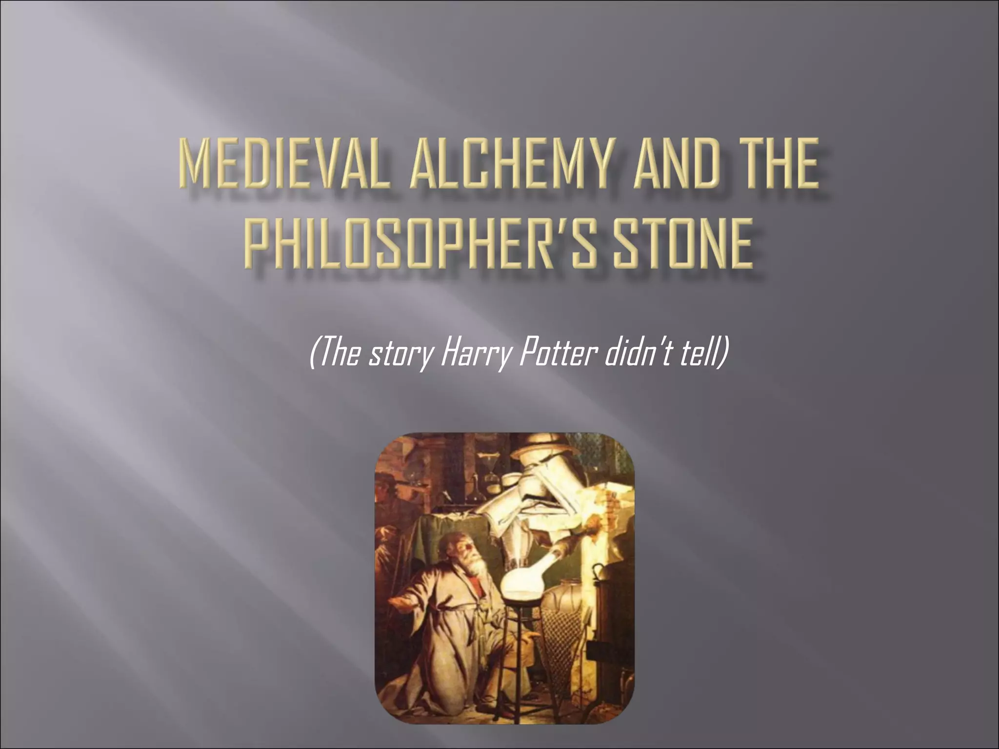 Medieval Alchemy and the Philosopher’s Stone: The Story Harry Potter ...