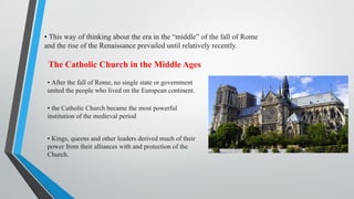 MEDIEVAL/MIDDLE AGES AND RENAISSANCE.pptx