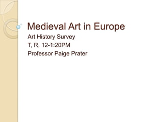 Medieval Art - Art History Survey | PPTX