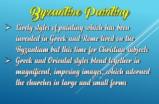 MEDIEVAL ART (BYZANTINE, ROMANESQUE AND GOTHIC).pptx