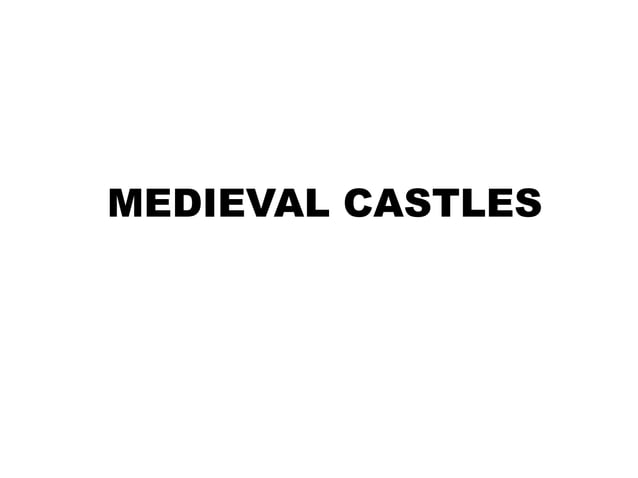Medieval castles | PPTX