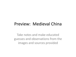 Medieval china preview | PPTX