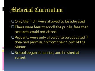 Medieval curriculum | PPTX