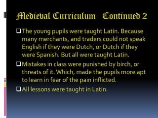 Medieval curriculum | PPTX