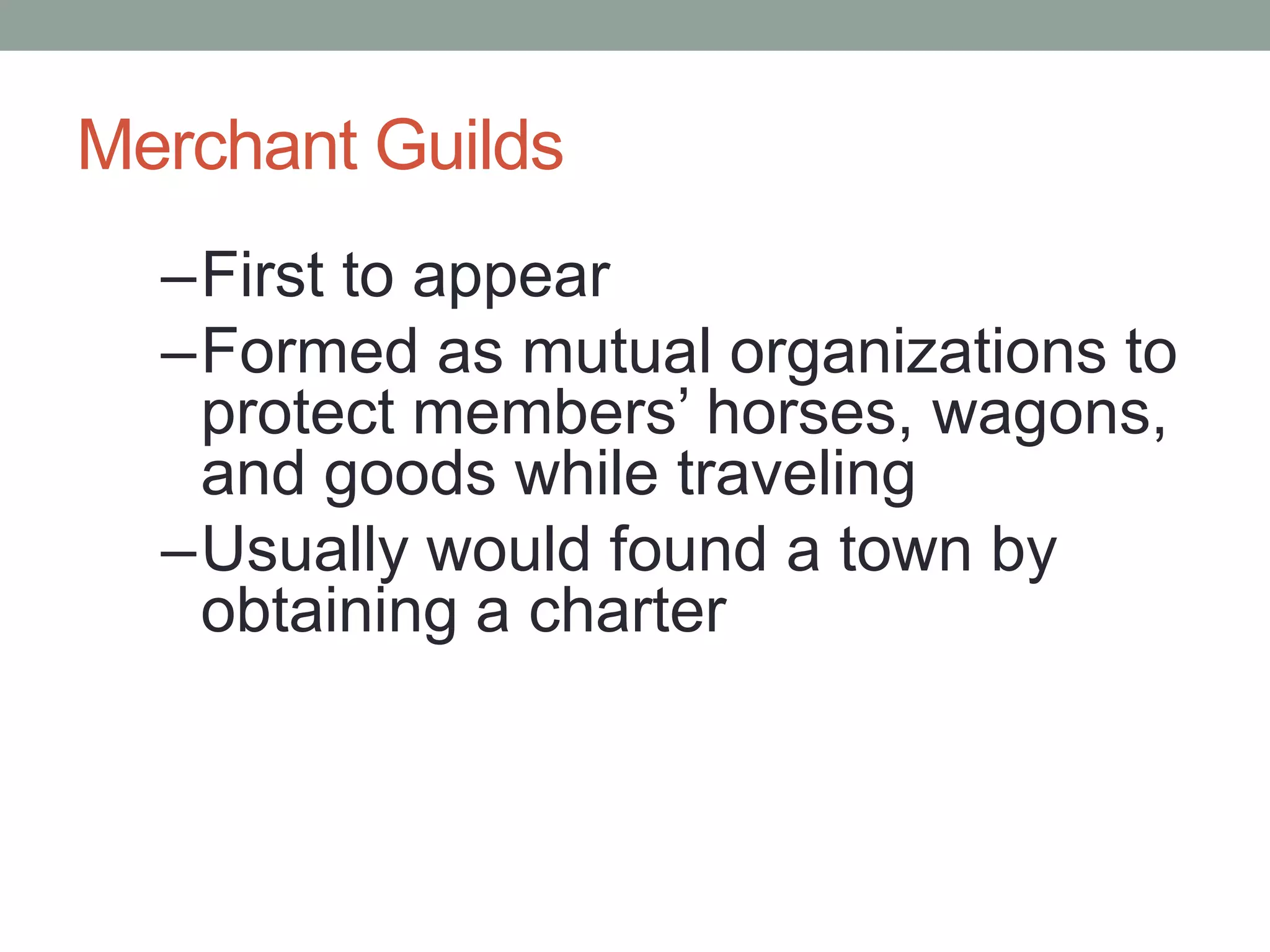 Medieval guilds by richey and bonar 7th | PPTX