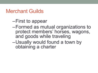 Medieval guilds by richey and bonar 7th | PPTX